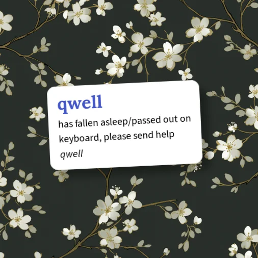 Urban Dictionary: qwell