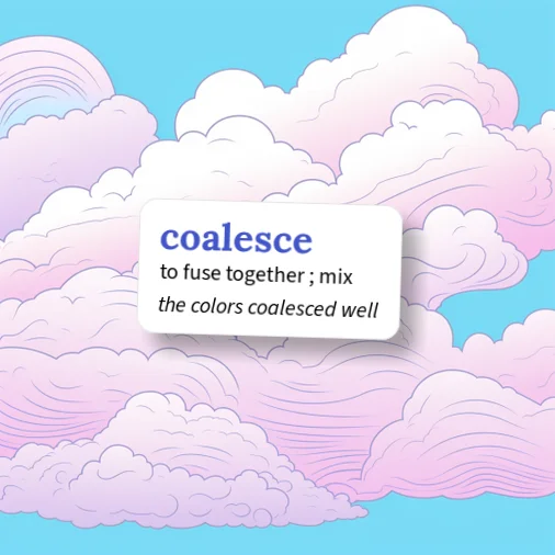 Urban Dictionary: coalesce