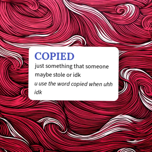 Urban Dictionary: COPIED