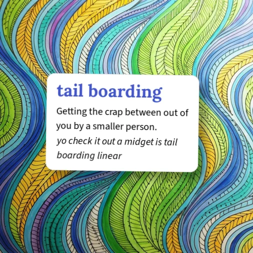 Urban Dictionary: tail-board