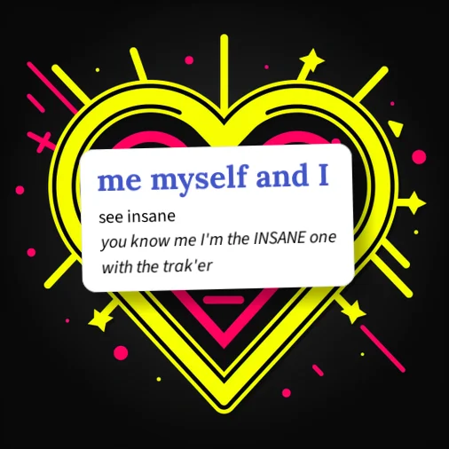 Urban Dictionary: me i and myself